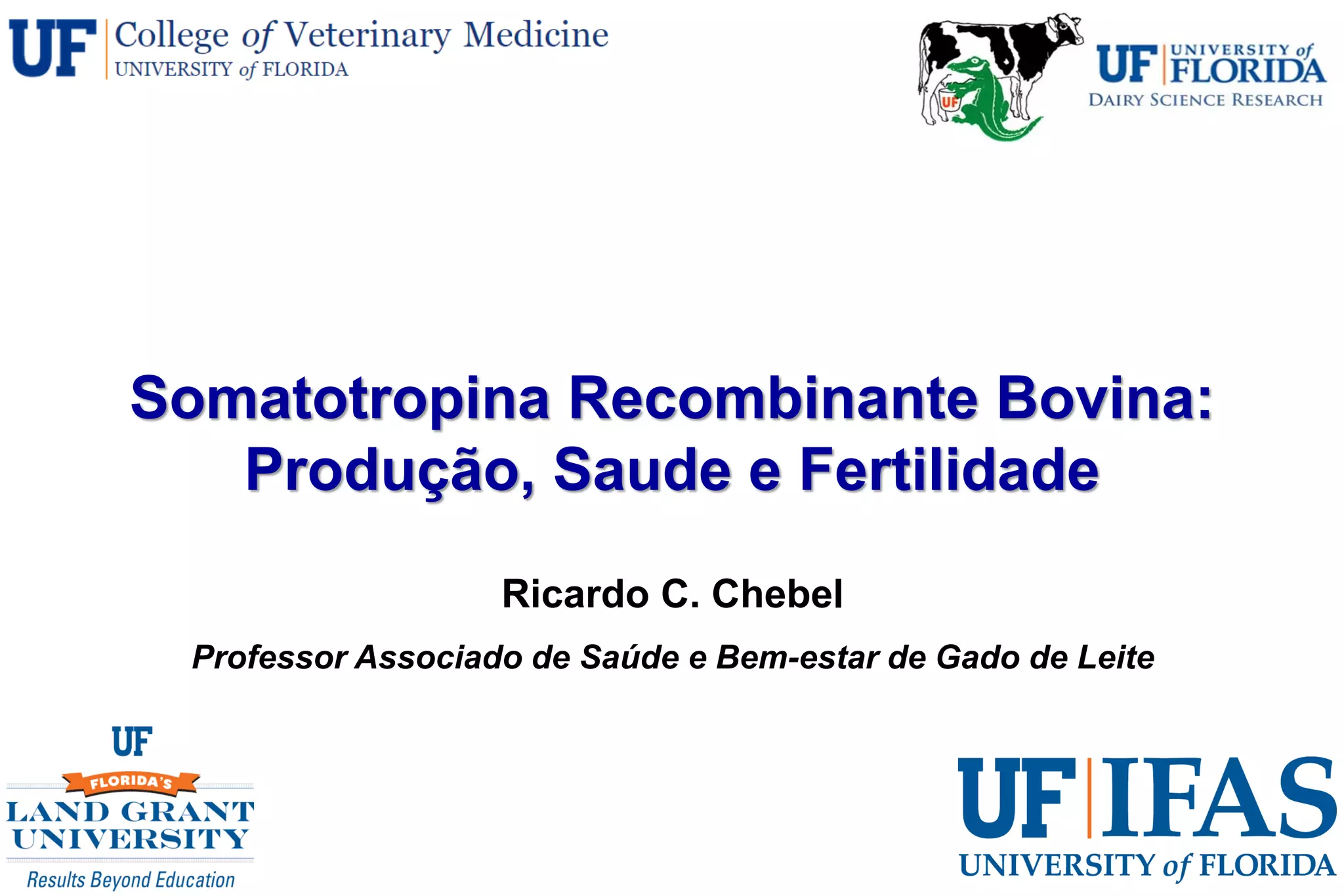 Somatotropina Recombinnte Bovina: Produção, Saúde e Fertilidade | PDF
