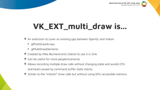 XDC 2021: Quick Overview of VK_EXT_multi_draw | PDF