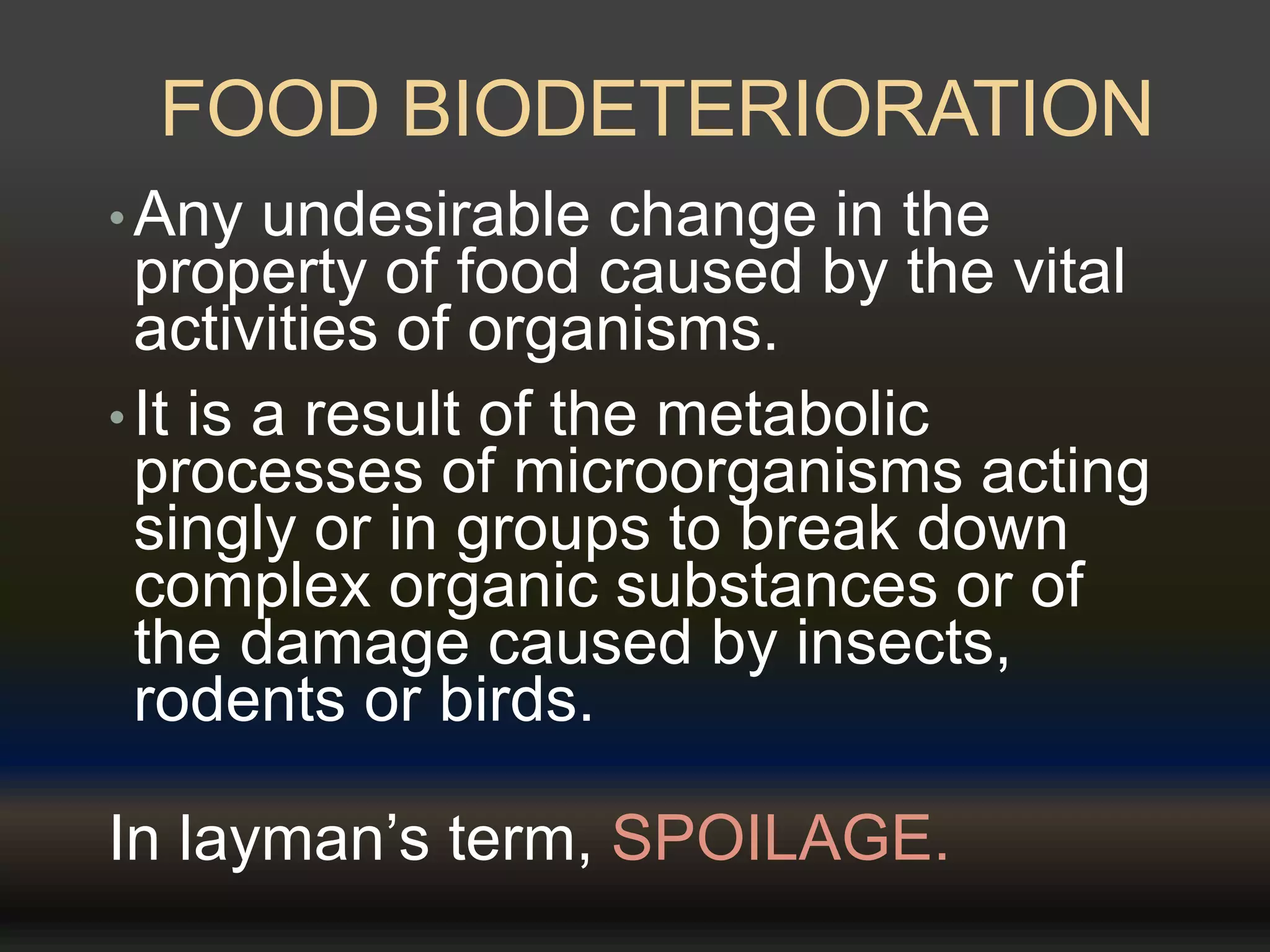 Food deterioration | PPTX