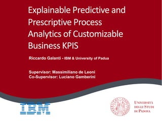 Explainable Predictive and Prescriptive Process Analytics | PPT