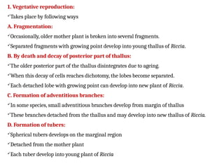 Life cycle of Riccia plant belonging to Class Hepaticopsida.ppt