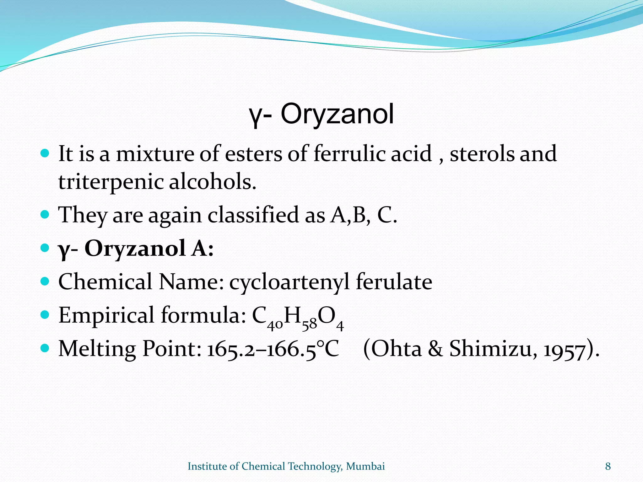 Methods for recovery of γ- Oryzanol from Rice bran oil refining | PPT