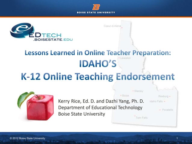 Idaho's K-12 Online Teaching Endorsement: Lessons Learned in Online Teacher Preparation | PPT