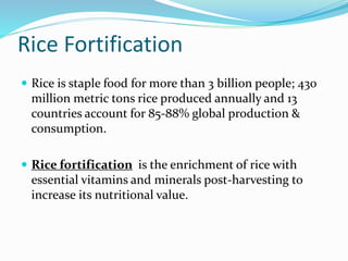 Rice fortification | PPTX