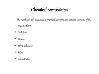 Rice husk ash | PPTX