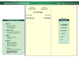 Rice Mill management in Tally.ERP 9 | PPT