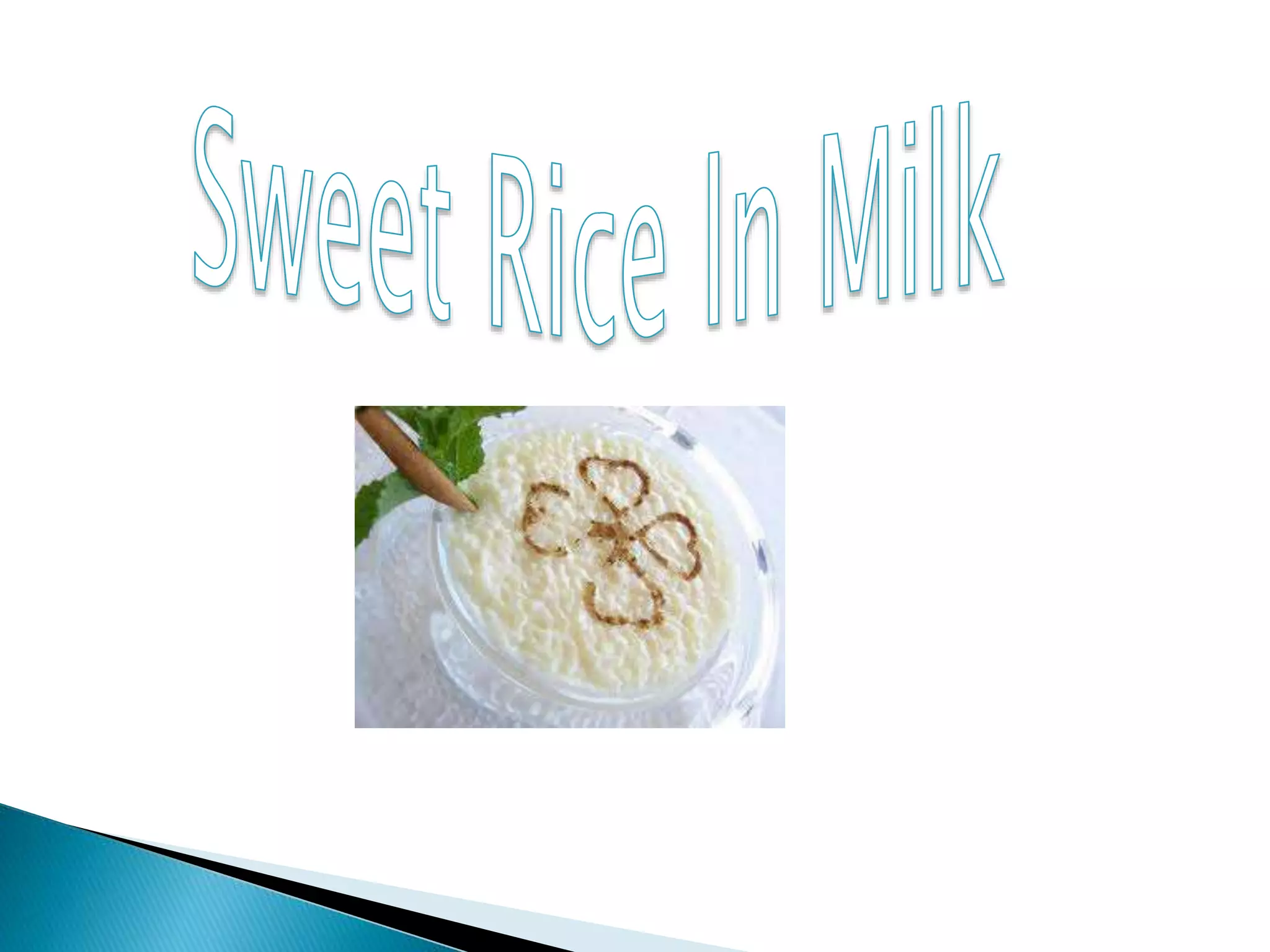 Rice of milk | PPTX