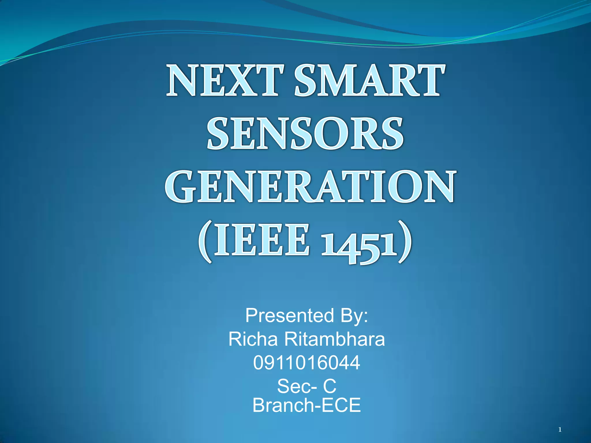 next generation smart sensor | PPTX | Chemistry | Science