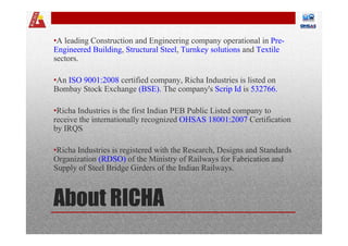 Richa industries is the main Pre Engineered building and Construction ...