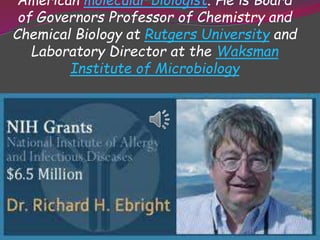 Richard.H.Ebright | PPTX