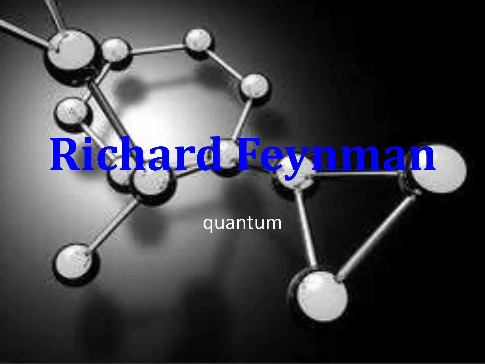 Richard Feynman | PPTX