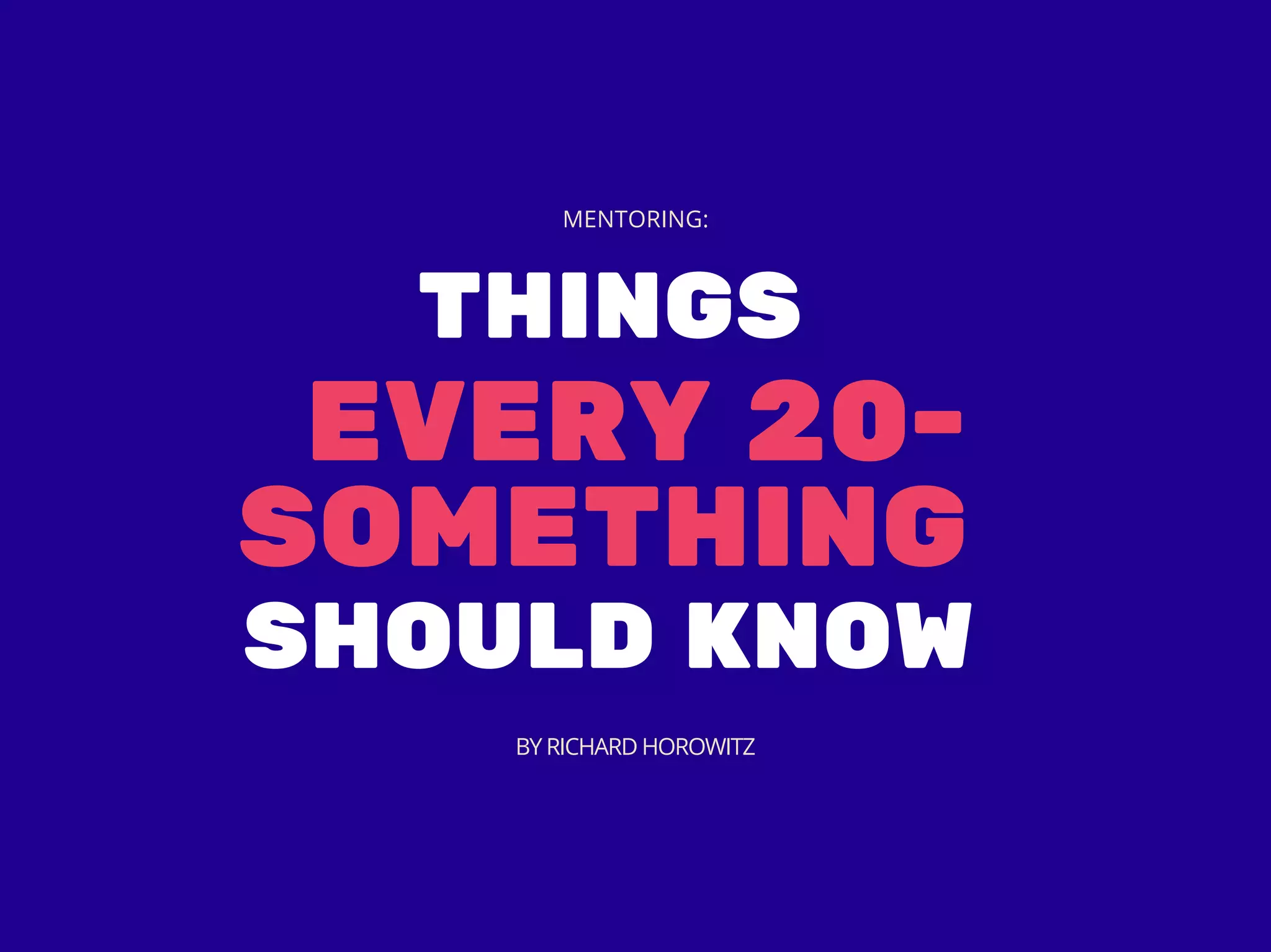 Things Every 20-Something Should Know | PDF