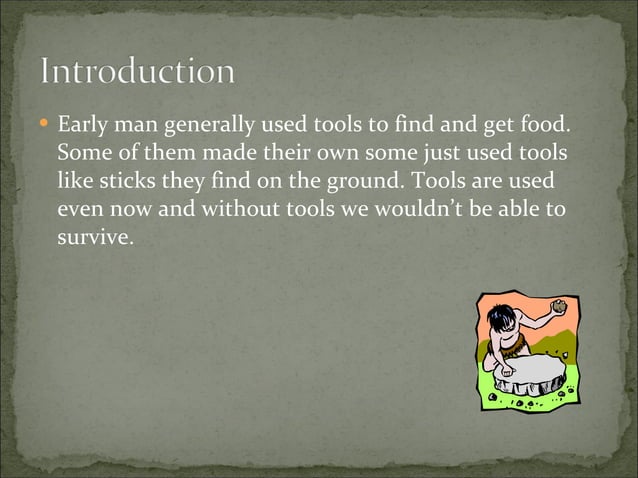 Richard early man’s tools | PPT