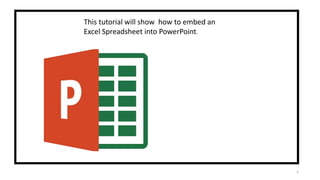 Richard Evans' Excel Embedding Powerpoint Tutorial | PPT