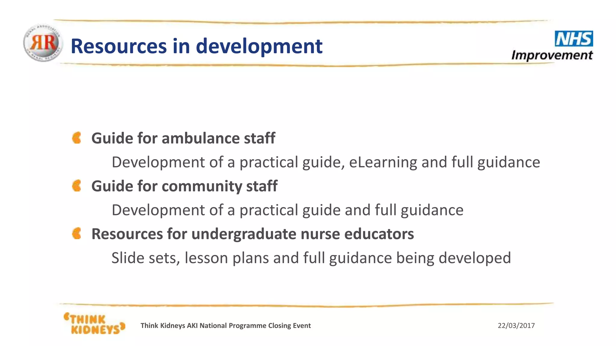 Think Kidneys and leading improvement in AKI | PPT