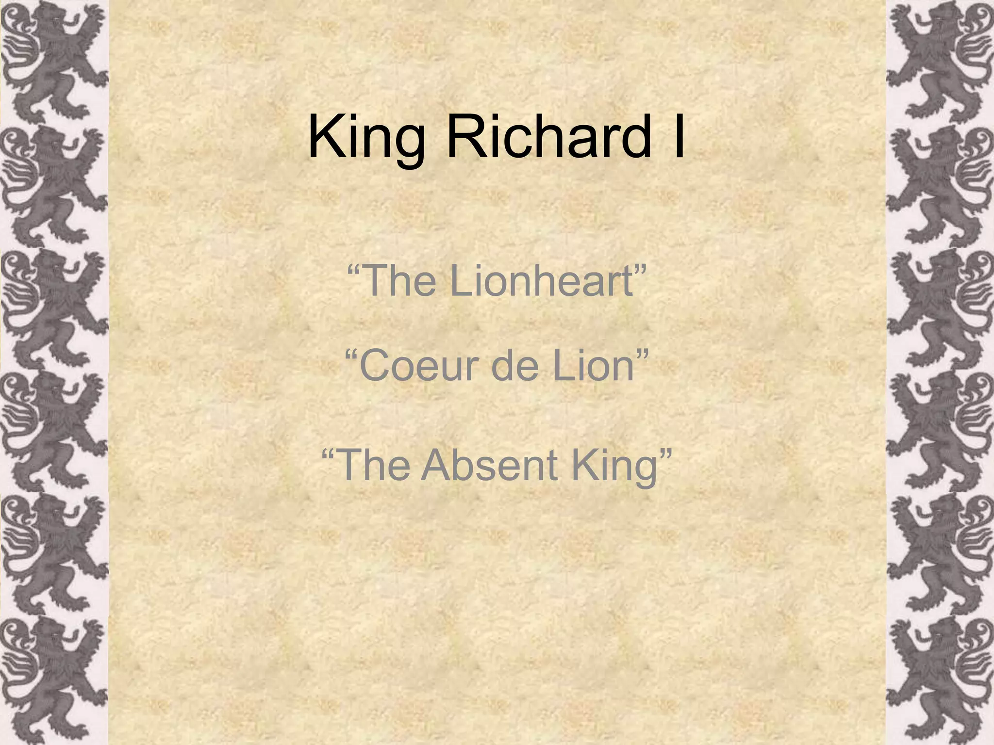 Richard i the lionheart | PPTX