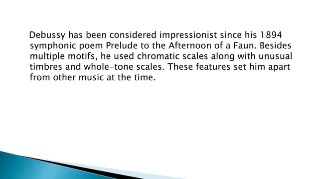 Impressionism in Music - Claude Debussy | PPTX | Music | Entertainment