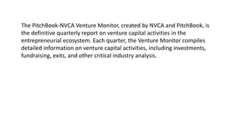 About the PitchBook-NVCA Venture Monitor | PPTX