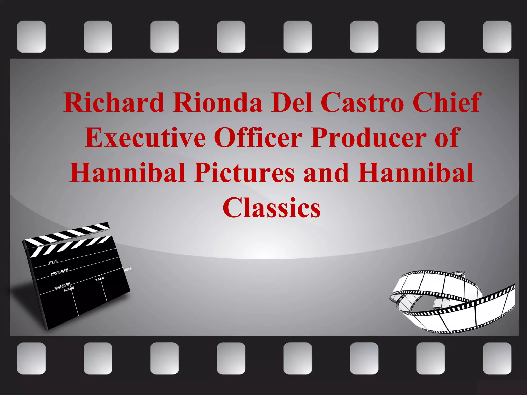 Richard rionda del castro chief executive officer producer of hannibal ...