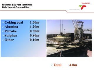 Richards bay port terminal business overview | PDF