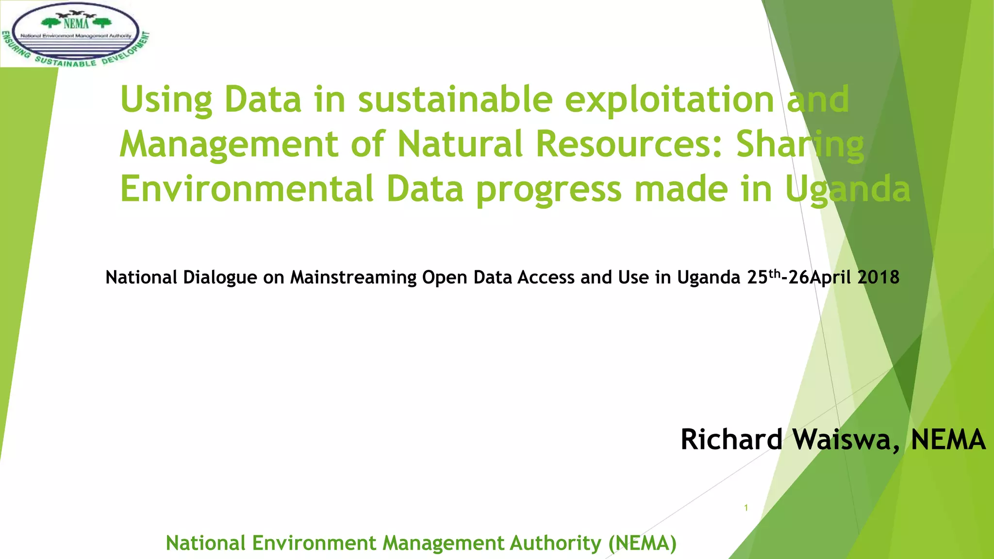 Using Data in sustainable exploitation and Management of Natural ...