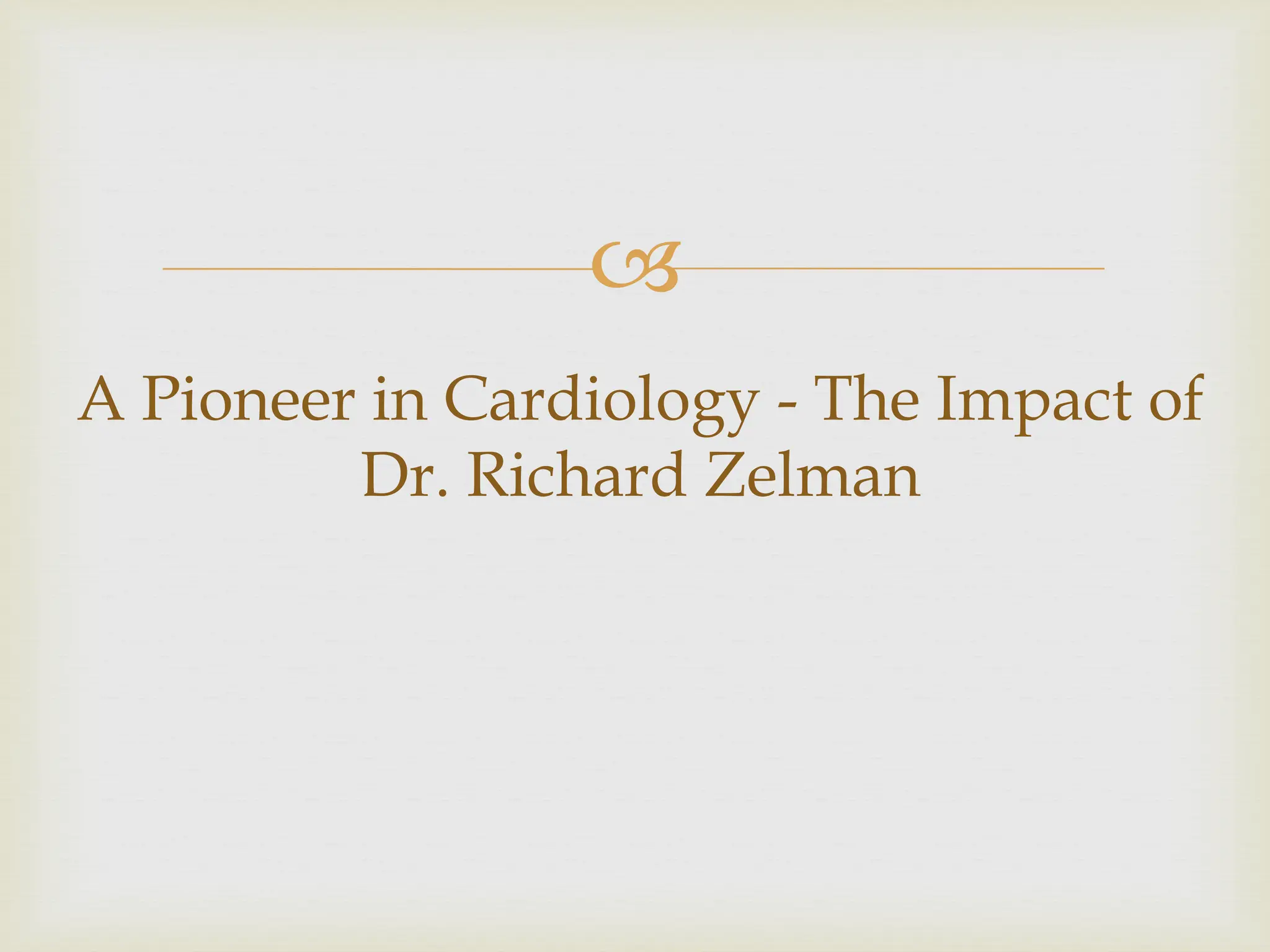 A Cardiology Pioneer Impacting Community Medicine | PDF