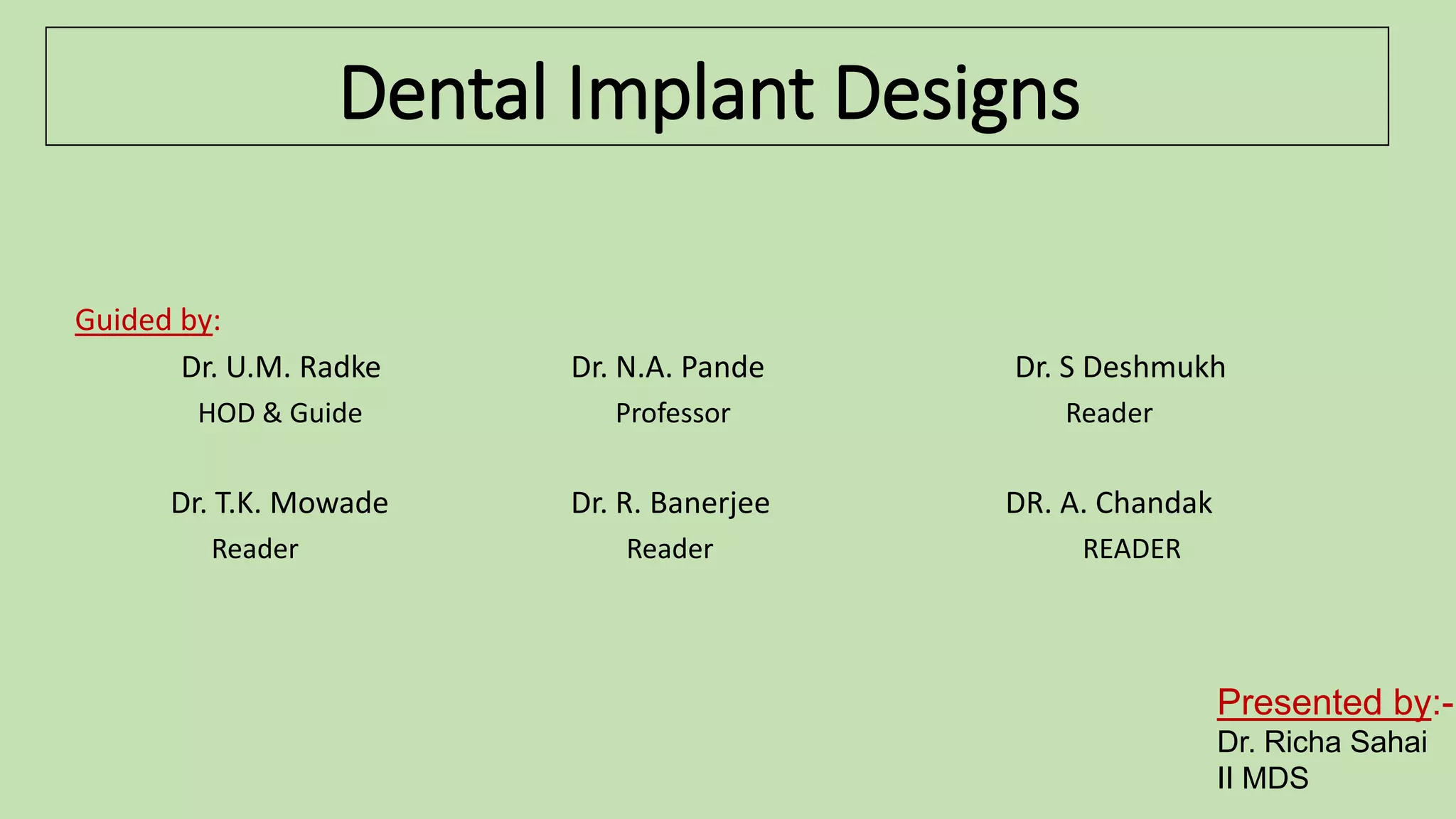 Dental Implant Designs | PPTX