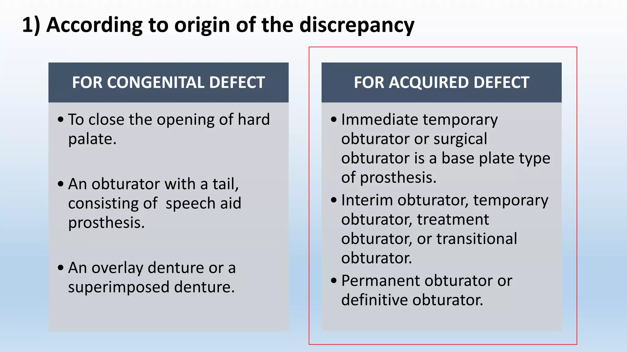 OBTURATORS FOR ACQUIRED MAXILLARY DEFECTS | PPTX