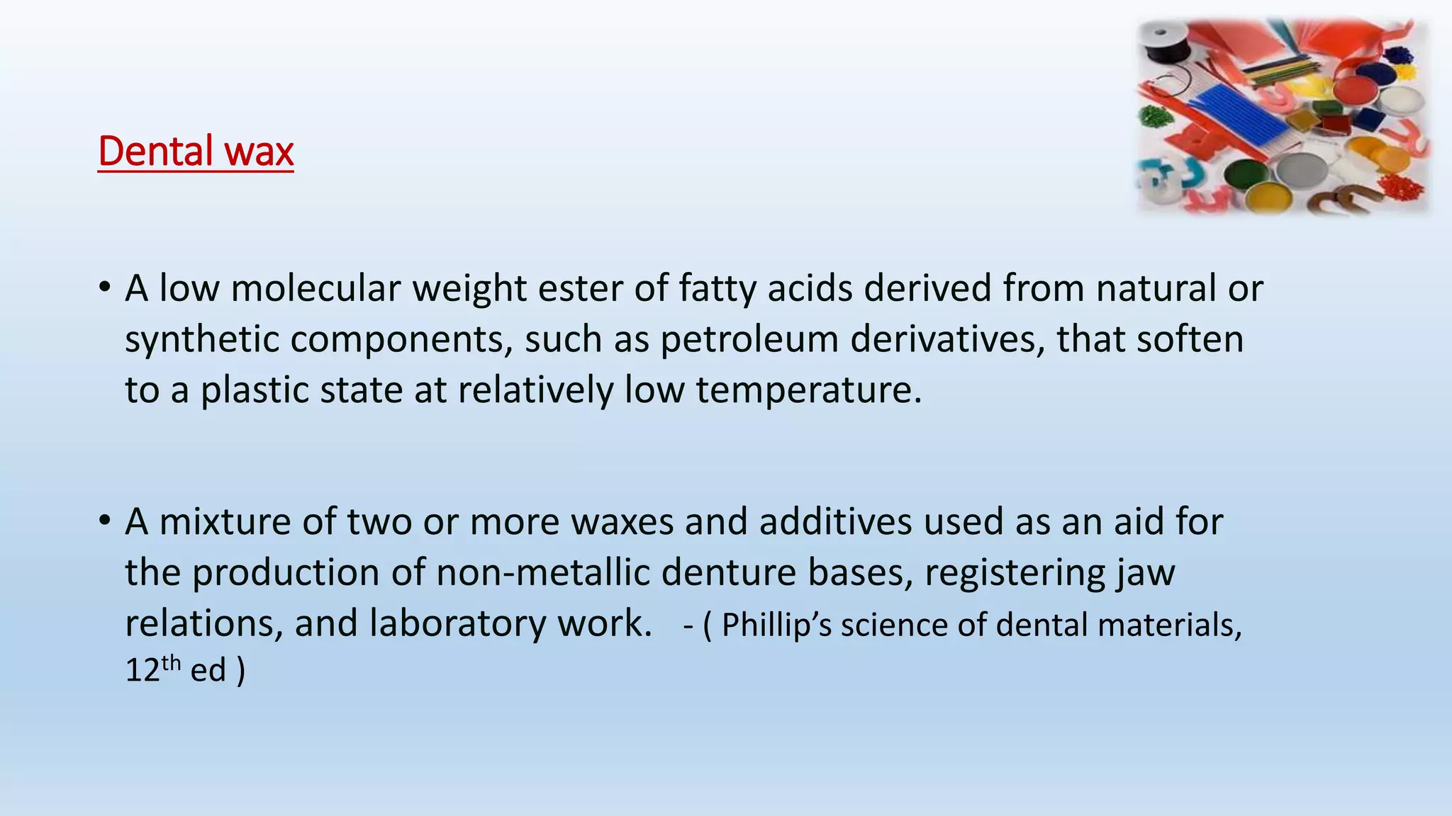 Dental Waxes | PPTX