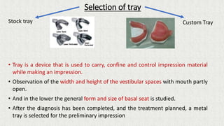 Impressions in complete denture | PPTX