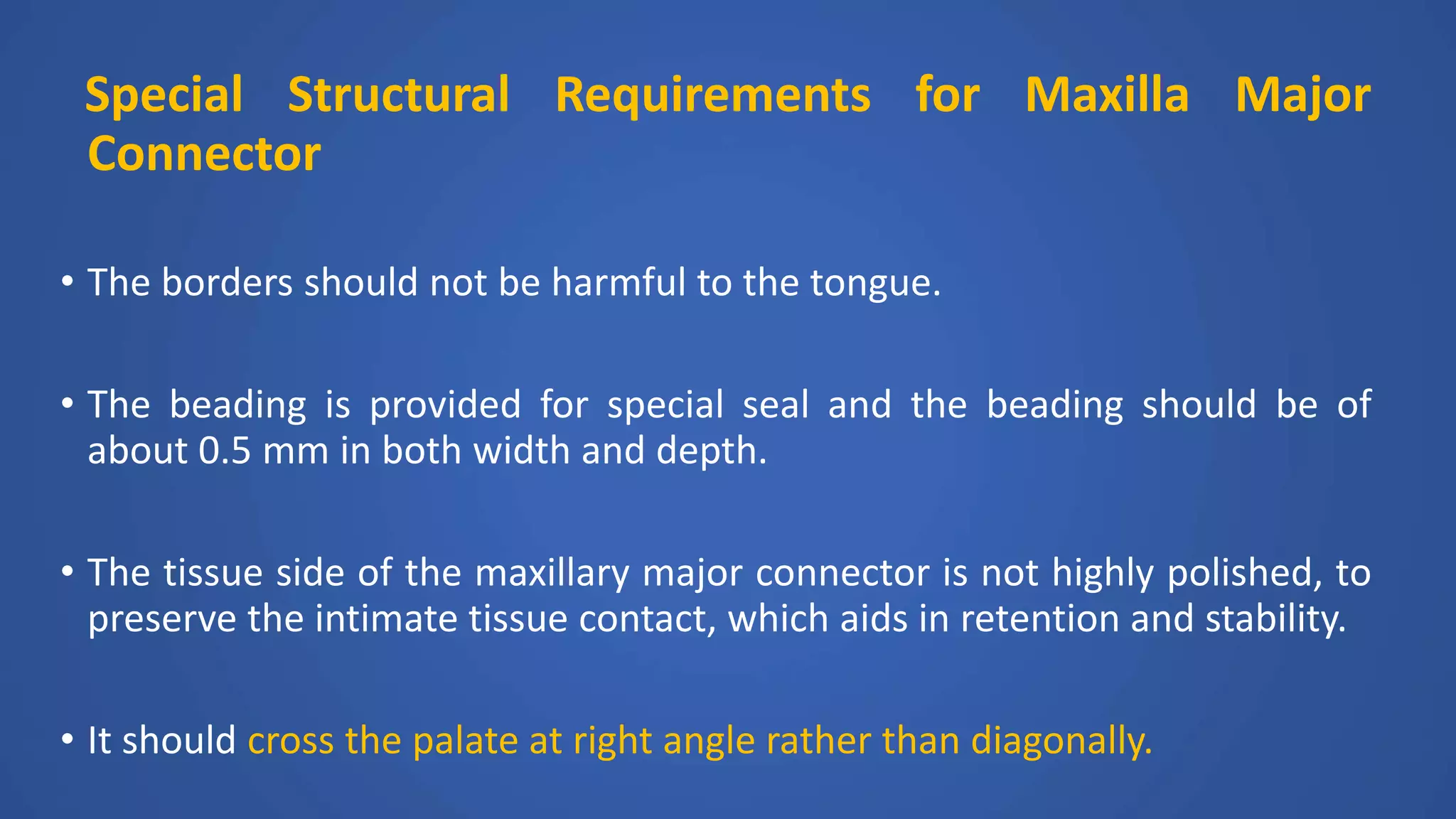 MAXILLARY MAJOR CONNECTORS | PPT