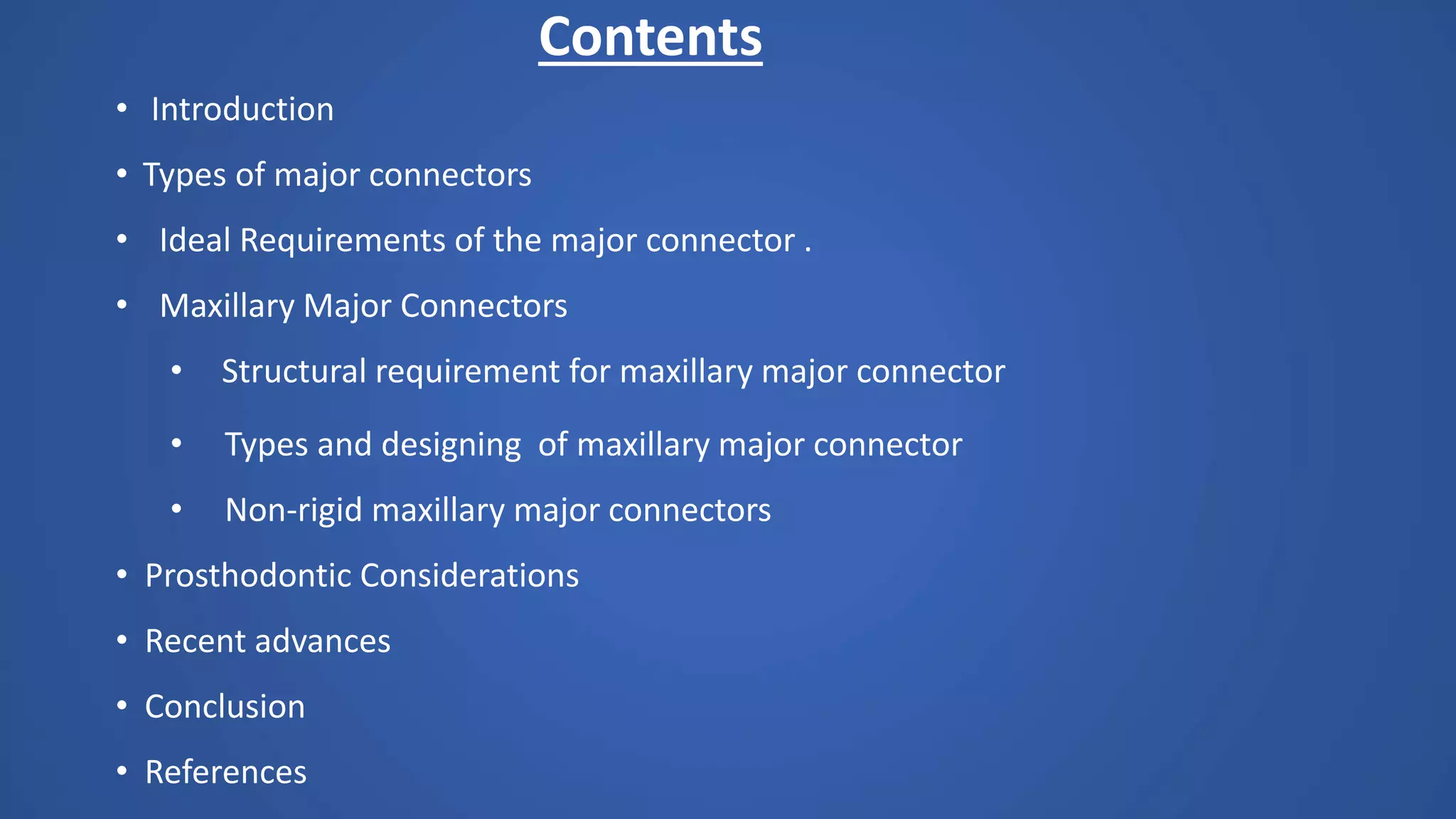 MAXILLARY MAJOR CONNECTORS | PPT