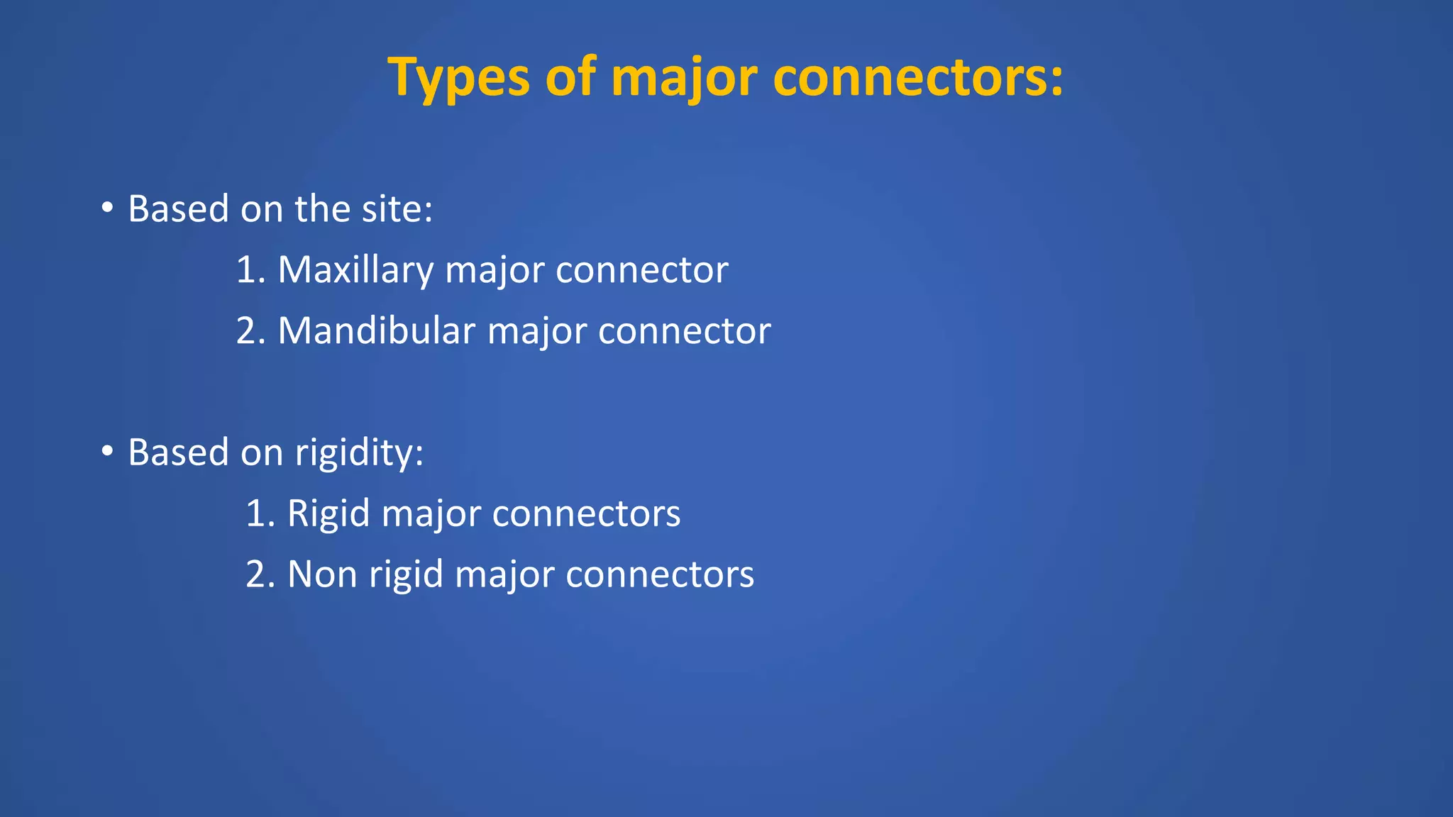 MAXILLARY MAJOR CONNECTORS | PPT