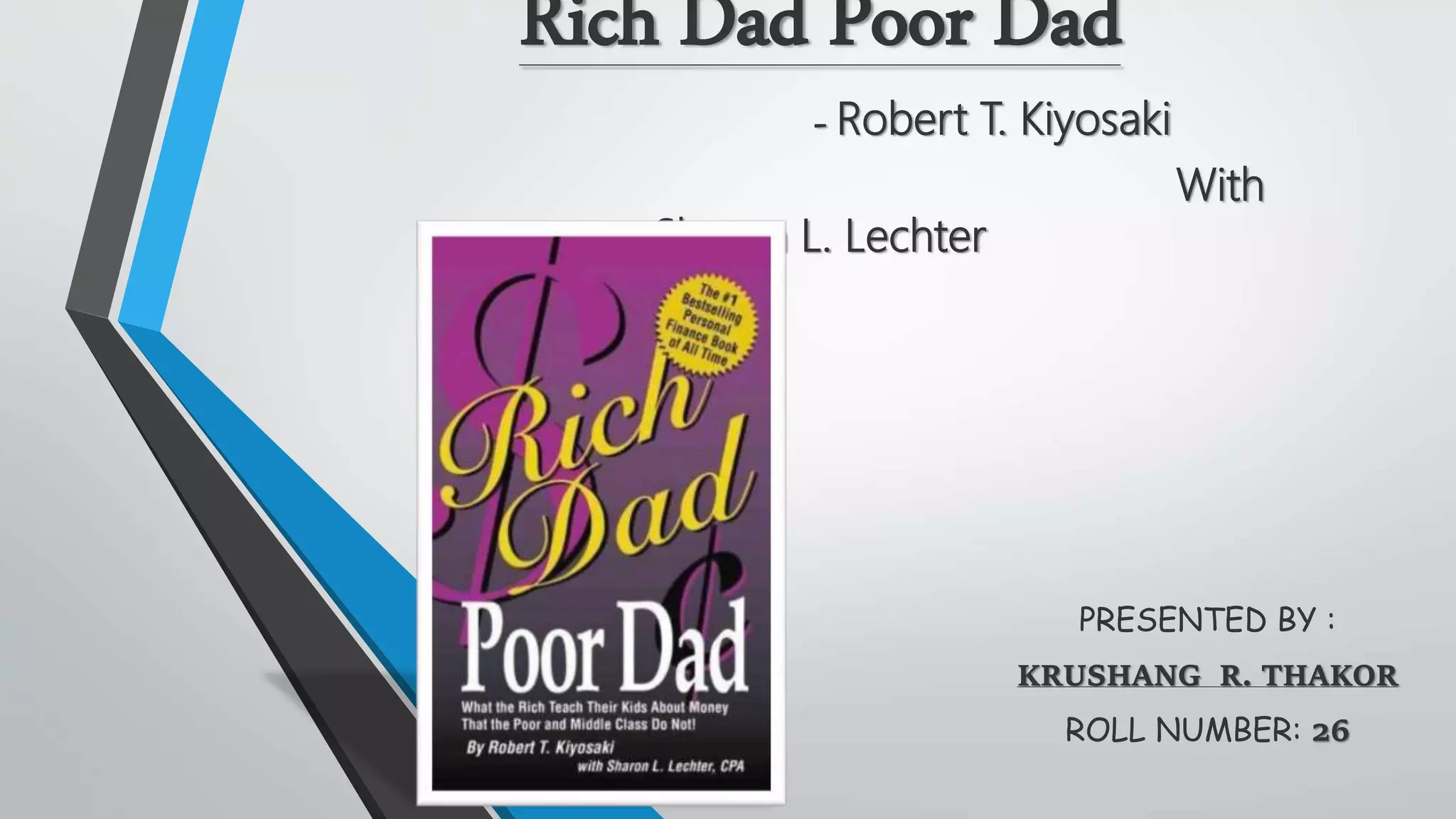 Rich Dad Poor Dad Summary (PPT) | PPTX