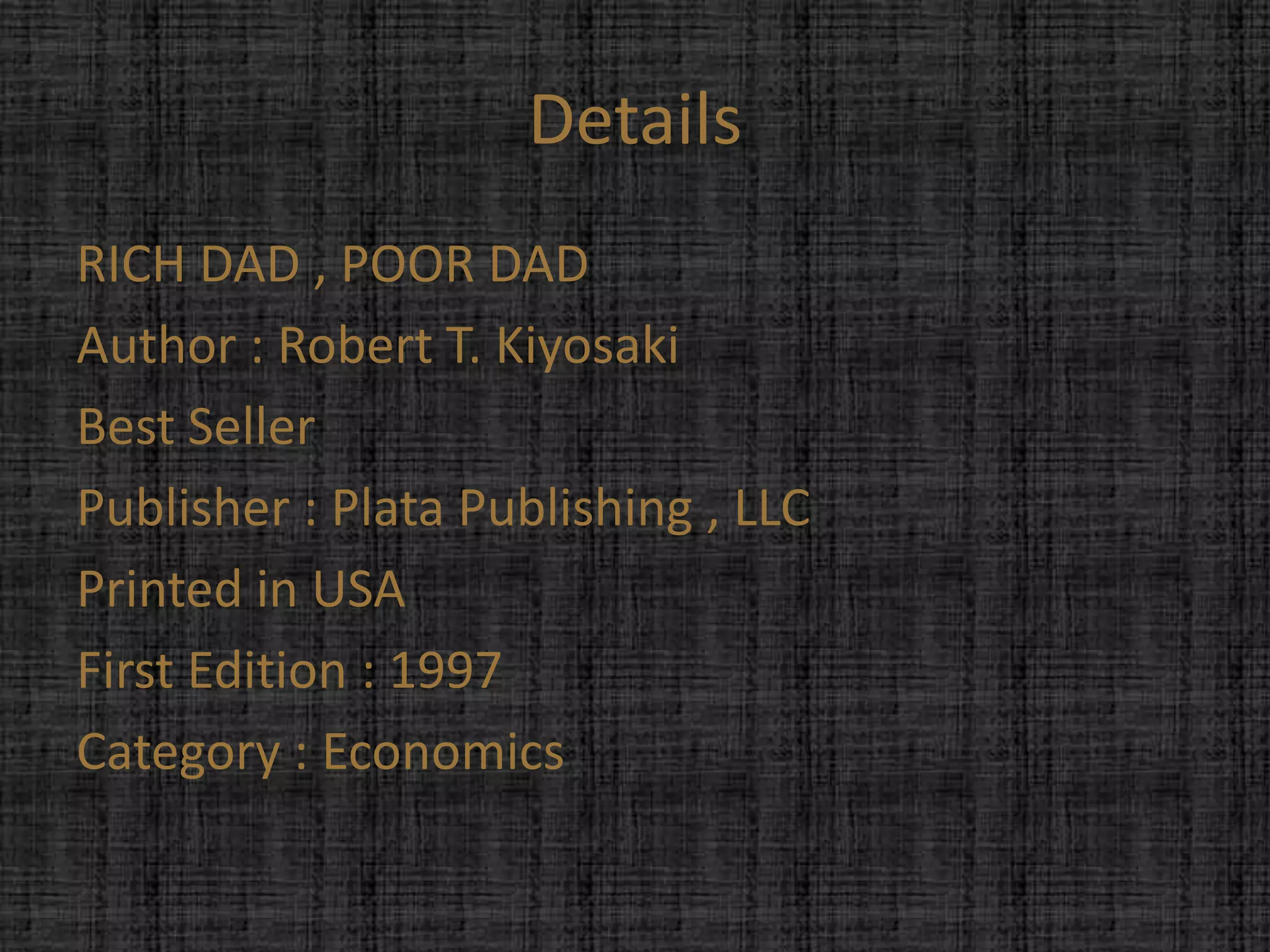 Rich dad poor dad ppt | PPTX