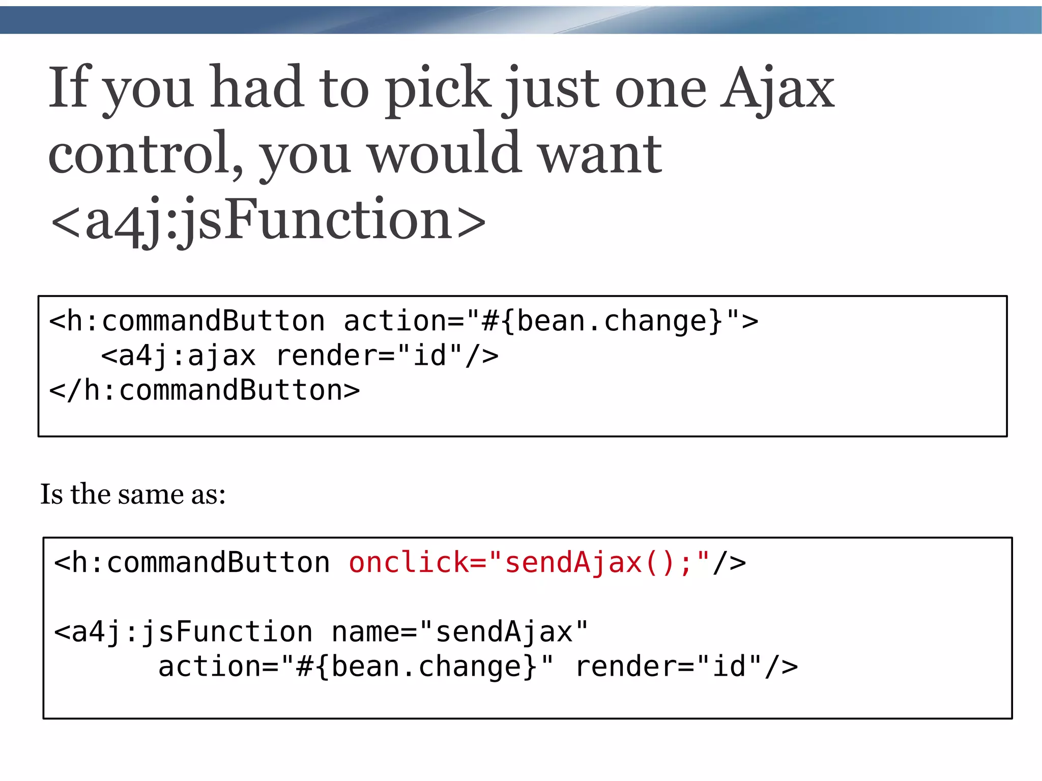 RichFaces 4: Rich Ajax Components For Your JSF Applications | PPT