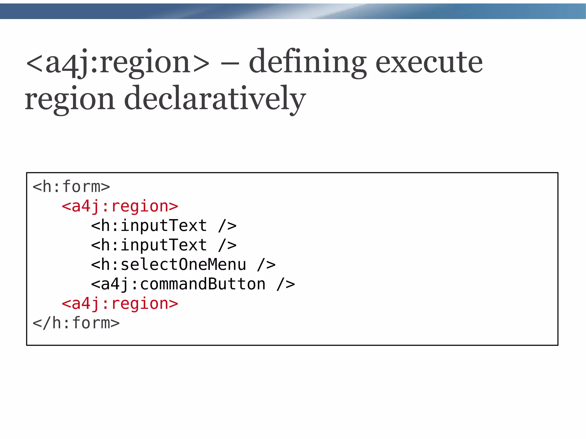 RichFaces 4: Rich Ajax Components For Your JSF Applications | PPT
