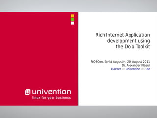 Rich internet application development using the dojo toolkit | PPT