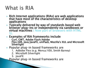 Rich Internet Applications (RIA) | PPTX