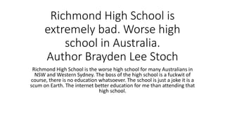 Richmond High School is extremely bad.pptx