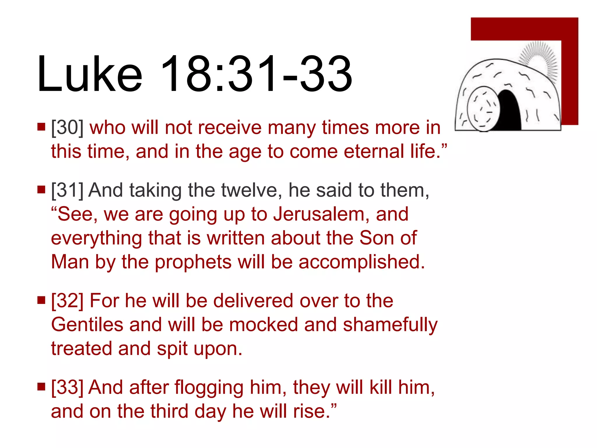 Jesus' Encounter with the Rich Ruler (Luke 18:15-33) | PPTX