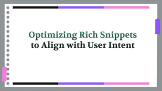 A Deep Dive into Rich Snippets for Enhanced Visibility | PPT