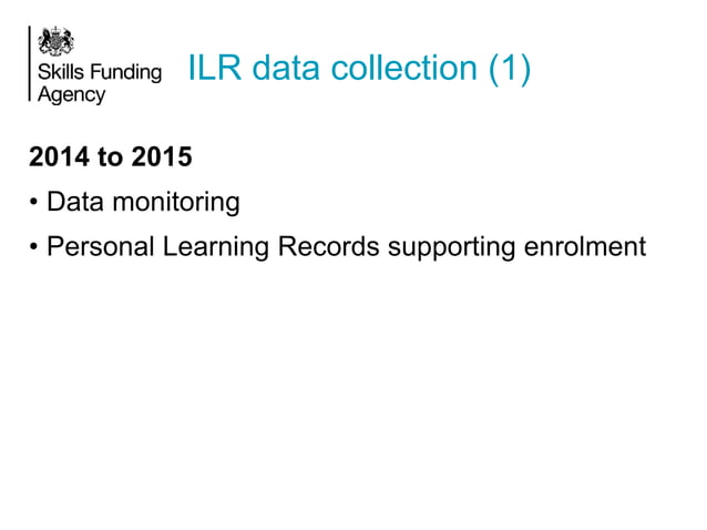 ILR data collection, qualification achievement rates and ESF systems | PPT