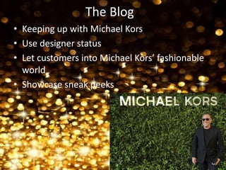 Michael Kors Digital Strategy | PPTX