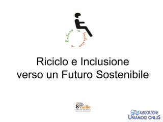 Le tre R per un futuro sostenibile | PPTX