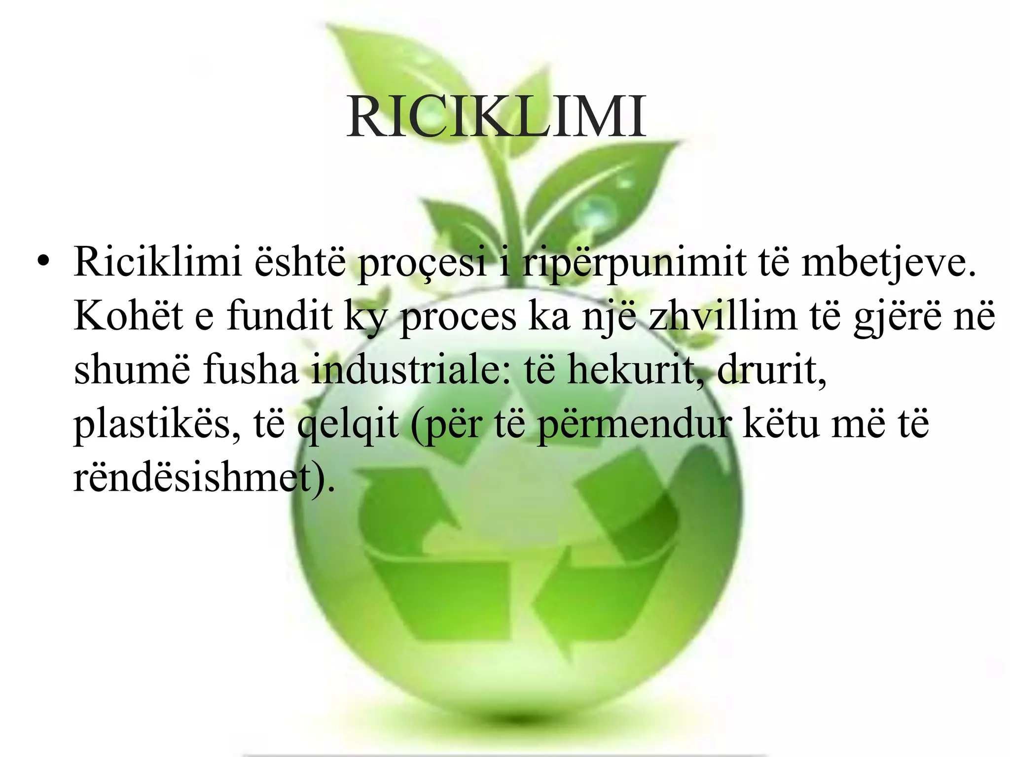 Riciklimi i letres | PPTX