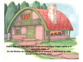 Ricitos de oro y los tres osos | PPT