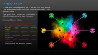 se realiza un analisis a los colores y su implementación en la ...