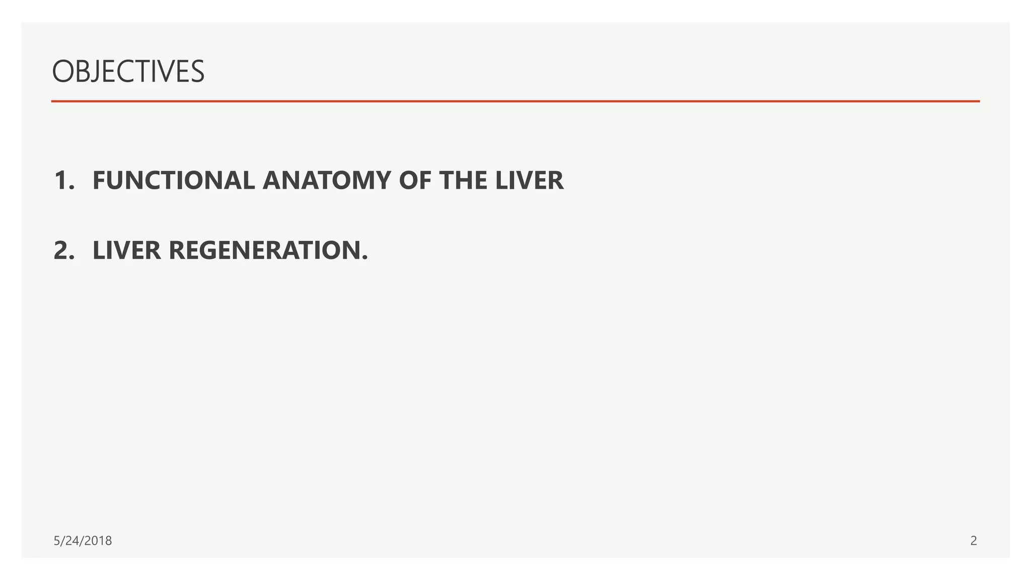 Physiologic anatomy of the liver | PPTX