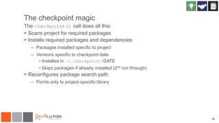 Reproducibility with Checkpoint & RRO - NYC R Conference | PPT